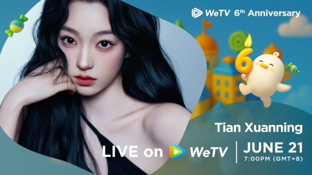WeTV 6th Anniversary Live Rerun - Tian Xuanning - Watch HD Video Online - iflix