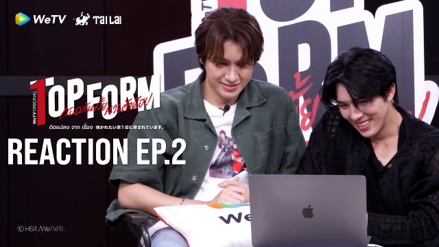 Reaction EP2 | Top Form The Series - Watch HD Video Online - iflix