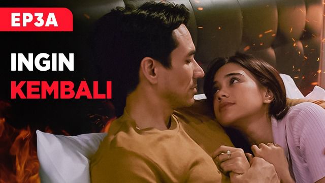 EP03A: Main Api - - Luna Maya,Darius Sinathrya,Audi Marissa,Marcelino ...