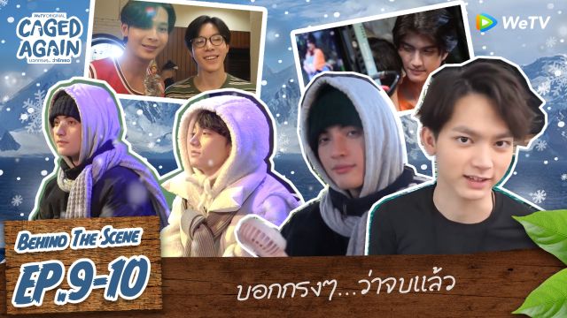 Behind the scene EP9-10 | Caged Again - Watch HD Video Online - iflix