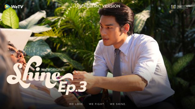 EP03: Shine (Orchestric Ver.) - Watch HD Video Online - iflix