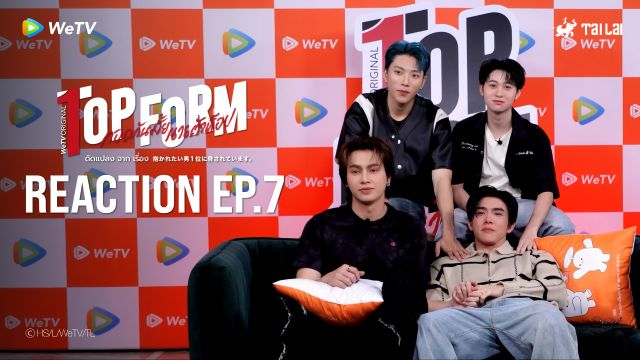 Reaction EP7 | Top Form The Series - Watch HD Video Online - iflix